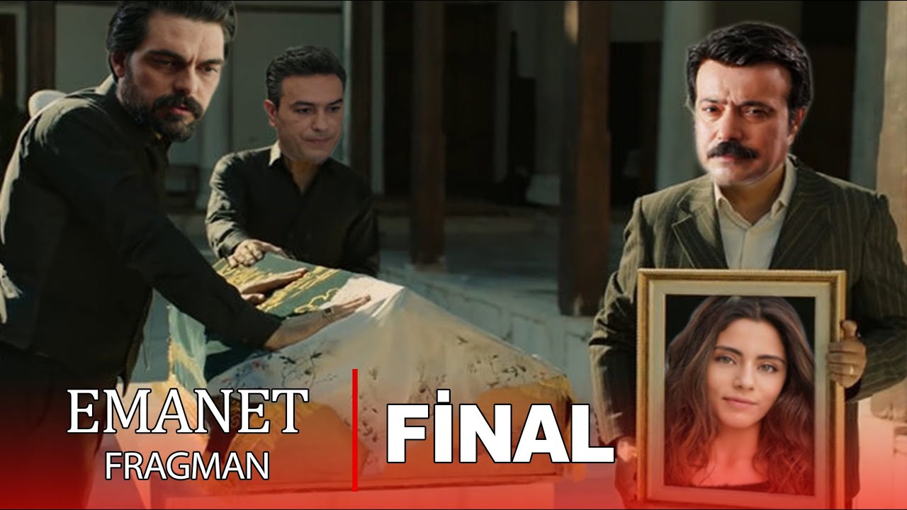 Emanet Final Bölümü l Final Tarihi Açıklandı - YouTube