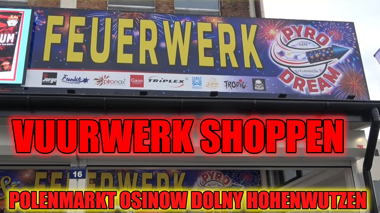 PyroDream Feuerwerk Shop Polenmarkt Osinow Dolny | VUURWERK SHOPPEN ...