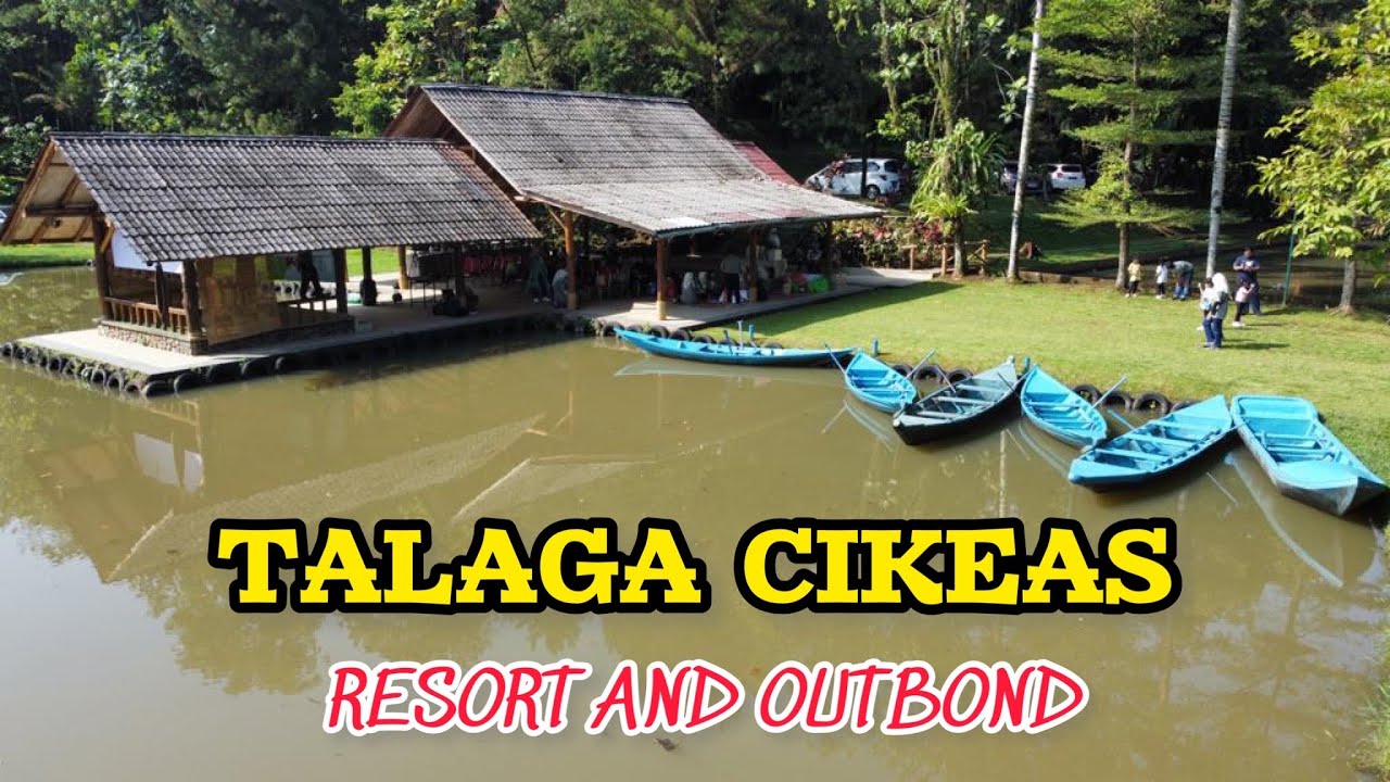 TALAGA CIKEAS | rekomendasi tempat Family Gatering - YouTube