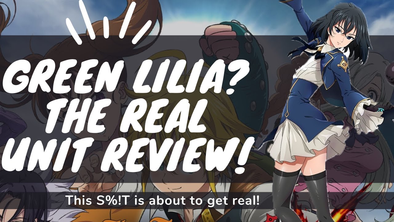 What No One Knew About Green Lilia on 7DS Grand Cross Global -- Is She ...