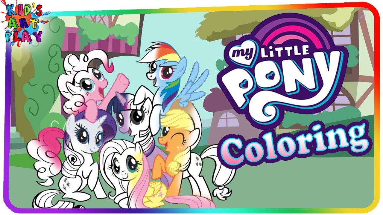 MY LITTLE PONY Coloring Book - ALL PONIES COLORING - kids coloring ...