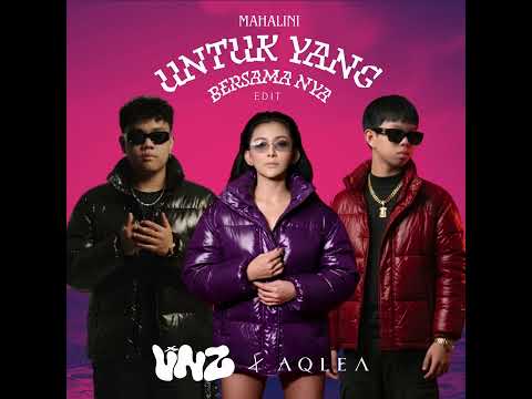 UNTUK BERSAMANYA BLB ( VNZ x AQLEA 'BLB EDIT) 