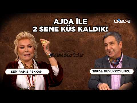 Semiramis Pekkan: Ajda 2 yıl benimle konuşmadı!