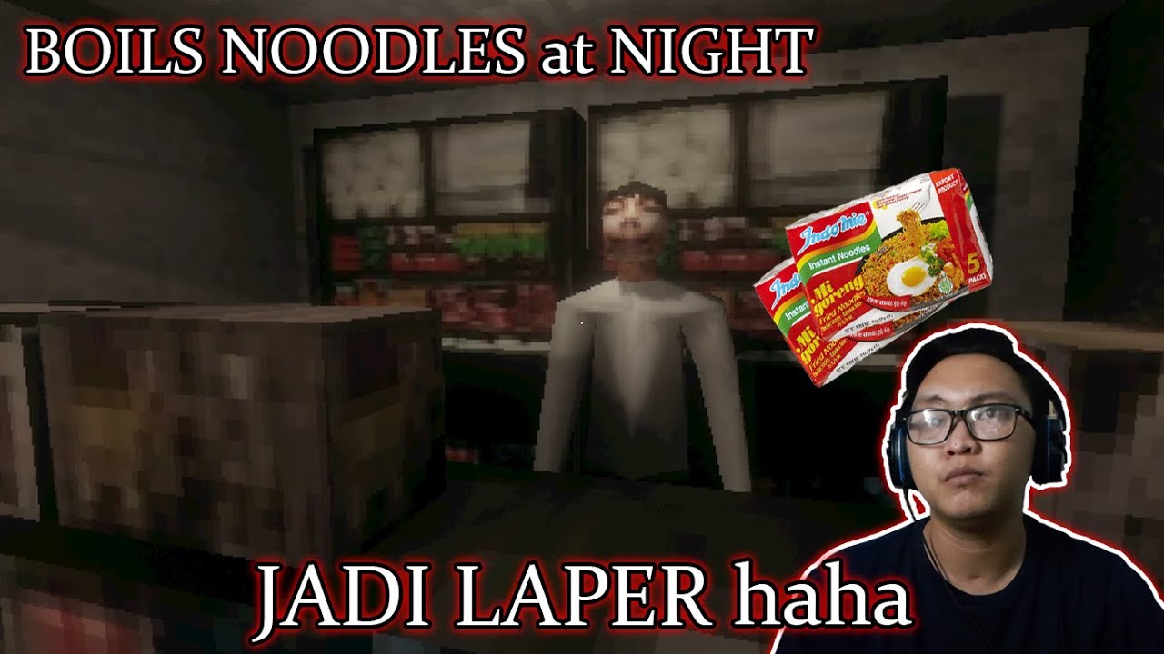 Boil Noodles At Night Game Anda Keren Youtube