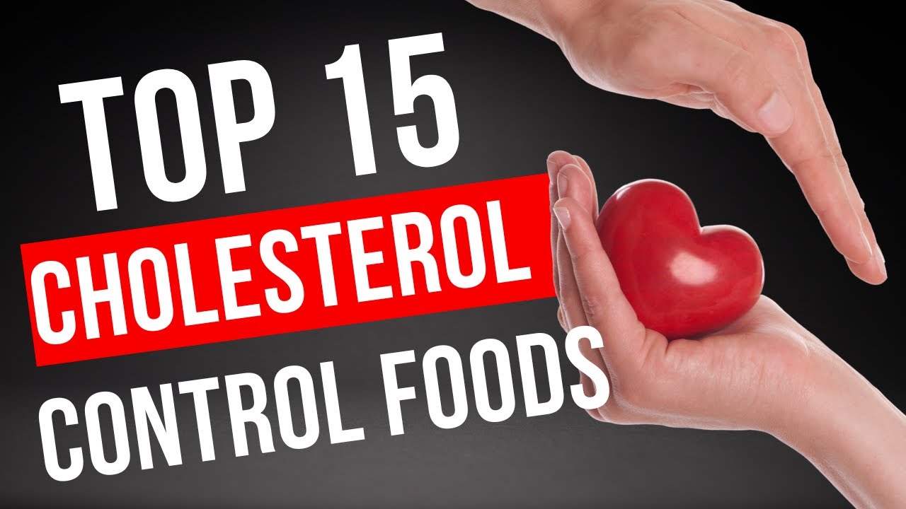 TOP 15 FOODS TO NATURALLY REDUCE CHOLESTEROL LEVELS | CHOLESTEROL ...