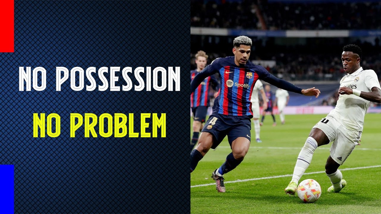 No Possession, No Problem! Barça beat Real Madrid 1-0 in Copa | The ...