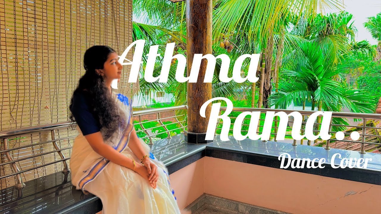 Athma Rama I Dance Cover I Sivaganga Ramachandran - YouTube