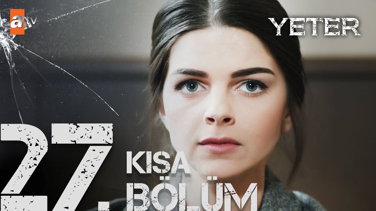 Yeter | 27. Kısa Bölüm - YouTube