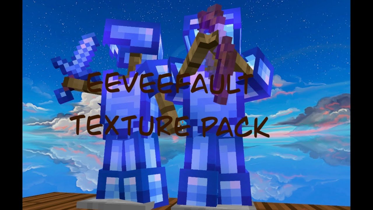 The Texture Pack I use (EeveeFault Texture Pack) - YouTube