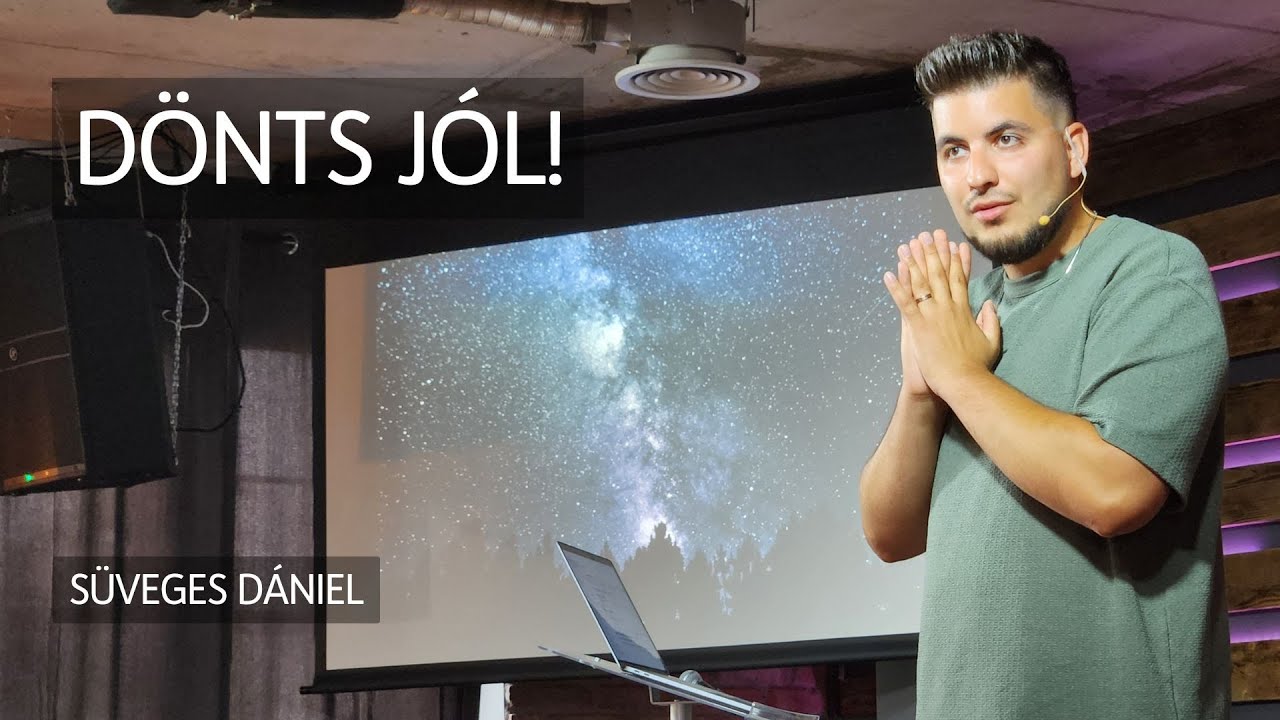 Süveges Dániel - Dönts jól! - YouTube