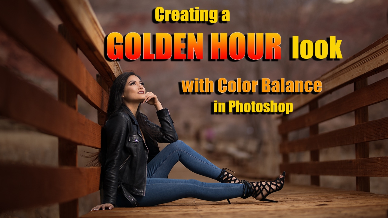 Creating A GOLDEN HOUR Look With Color Balance In Photoshop YouTube creating-a-golden-hour-look-with-color-balance-in-photoshop-youtube