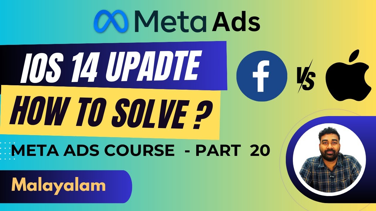 Part 20 - Facebook Ads IOS 14 update | Meta ads Course Malayalam - YouTube