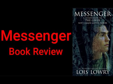 Messenger By Lois Lowry | Messenger Book Review | Book Summary | My ...