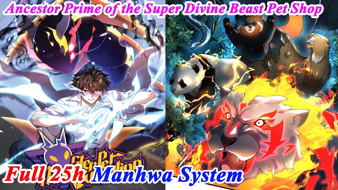 (25 HOURS) Monster Pet Evolution FULL Chapter 1-288 - Manhwa System ...