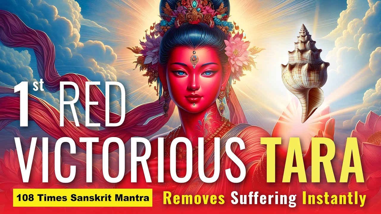 Mantra: Red Tara, Swift and Heroic - Tara 1: Eliminates Suffering as ...