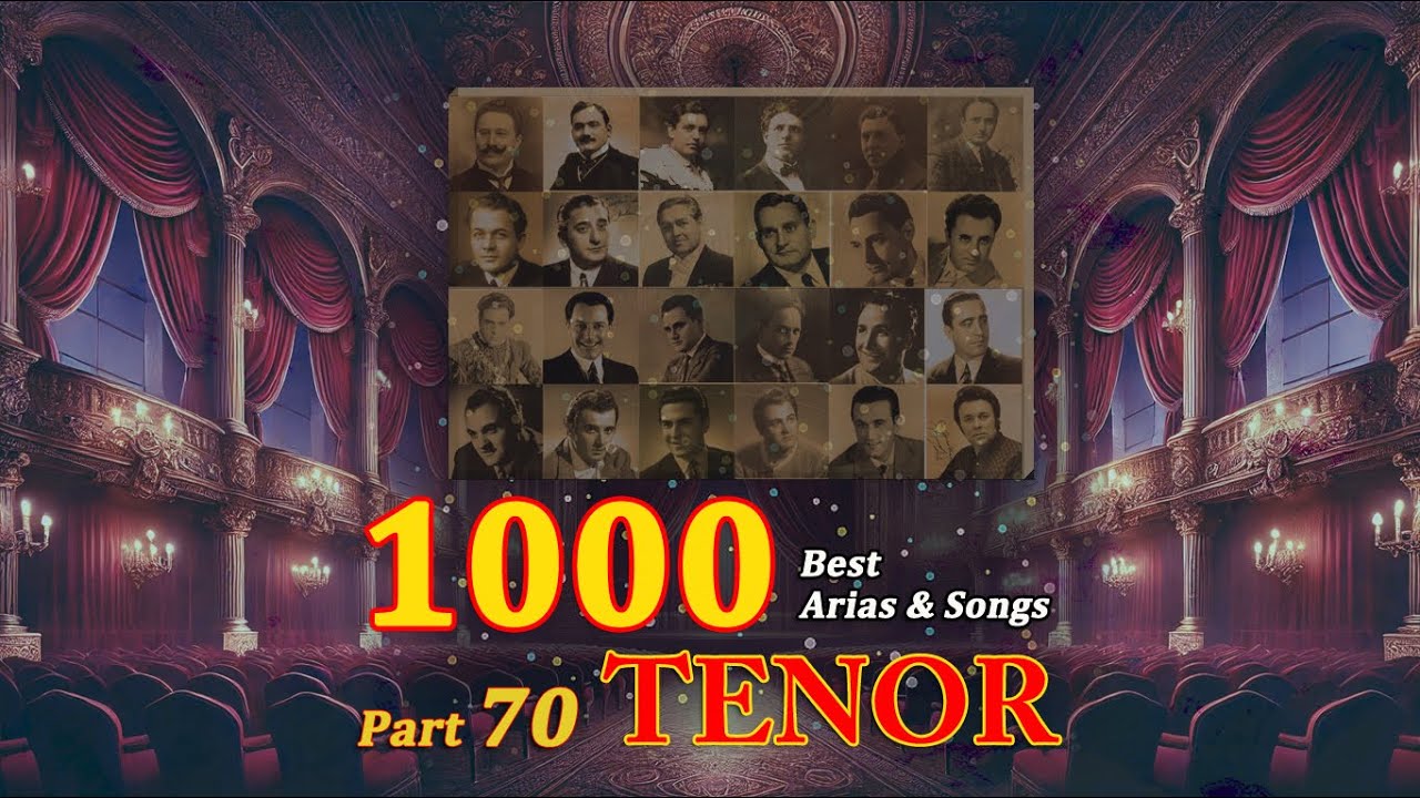 1000 Best Tenor Arias & Songs Part70 - YouTube
