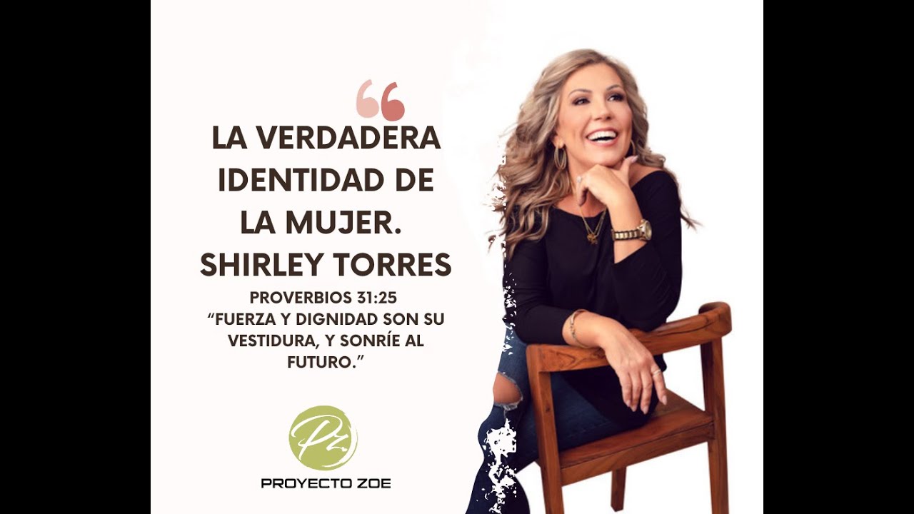 IDENTIDAD 1 UNA NUEVA VIDA CON SHIRLEY TORRES - YouTube