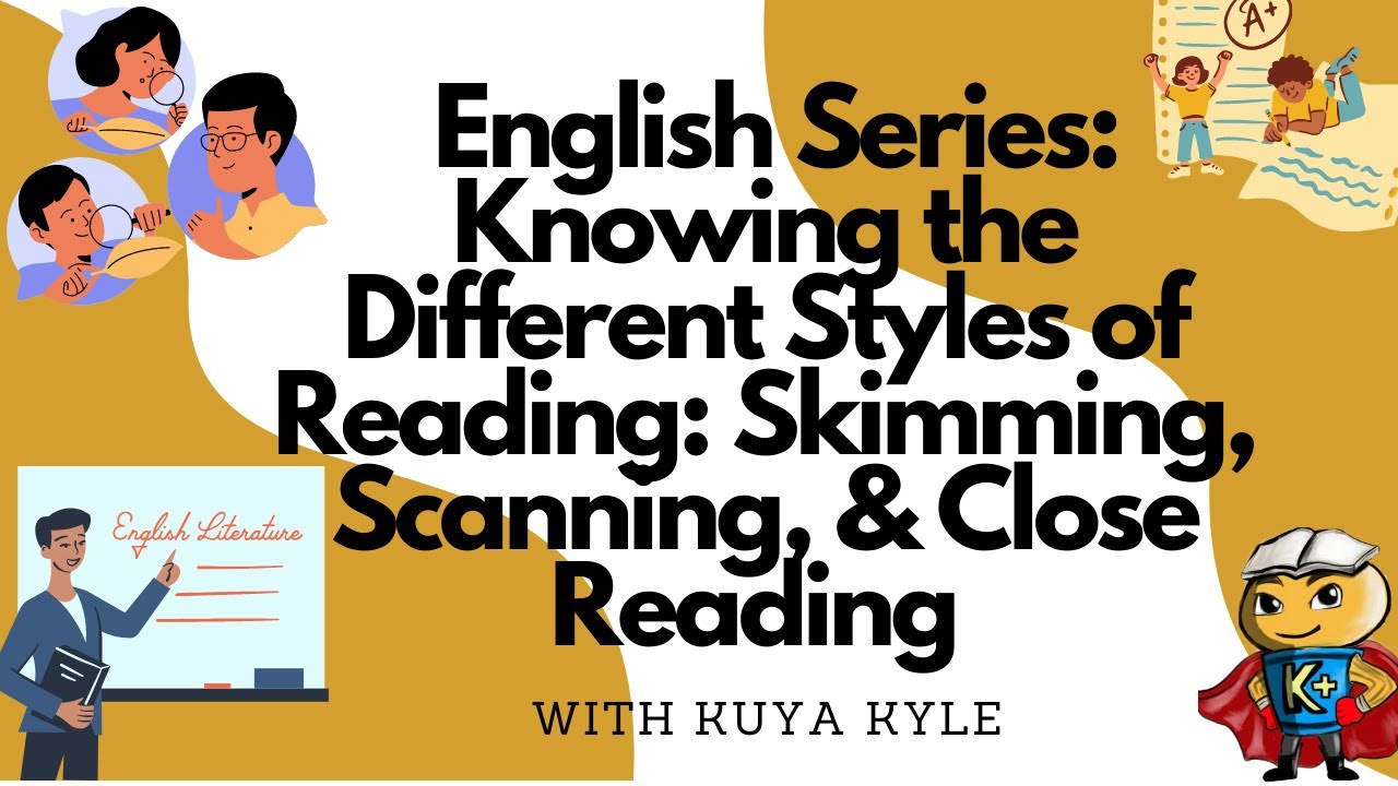 English Series: Knowing the Different Styles of Reading: Skimming ...