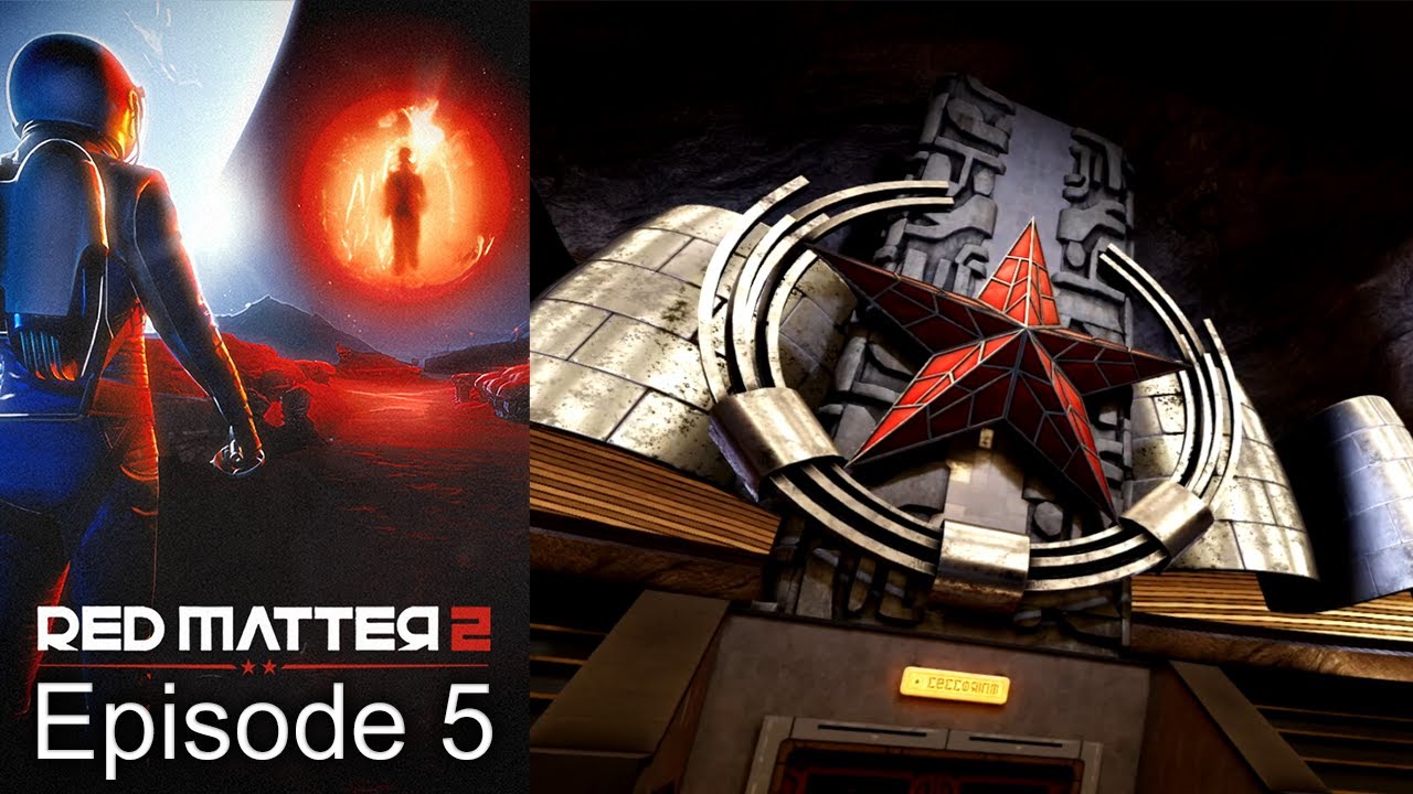 Red Matter 2 - Episode 5 - There was no fire - YouTube