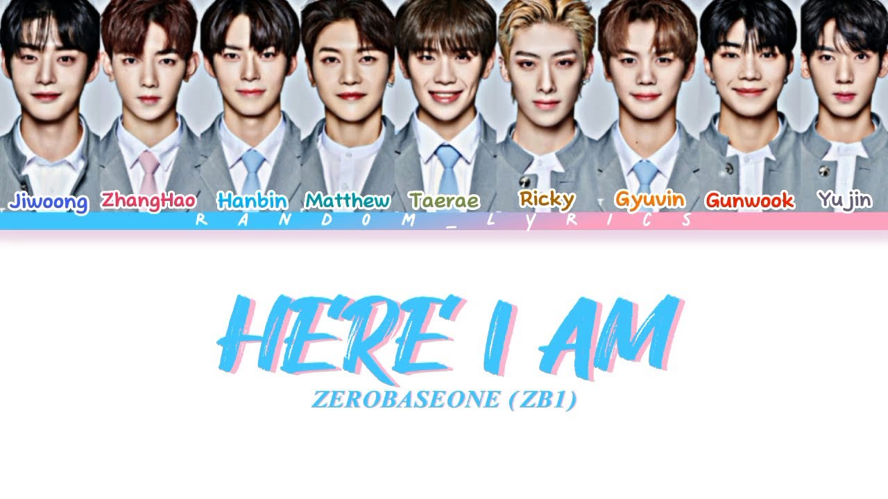ZB1 - HERE I AM [COLOR CODED LYRICS/HAN | ROM | INA] - YouTube