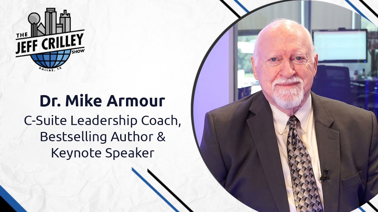 Dr. Mike Armour, Leadership Coach, Bestselling Author, and Keynote ...