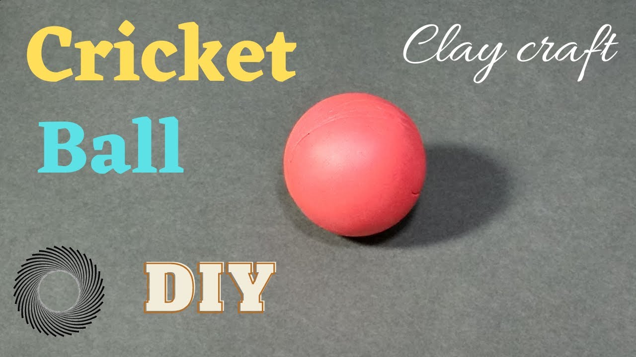 How to make cricket ball | clay craft | R black craft studio. - YouTube