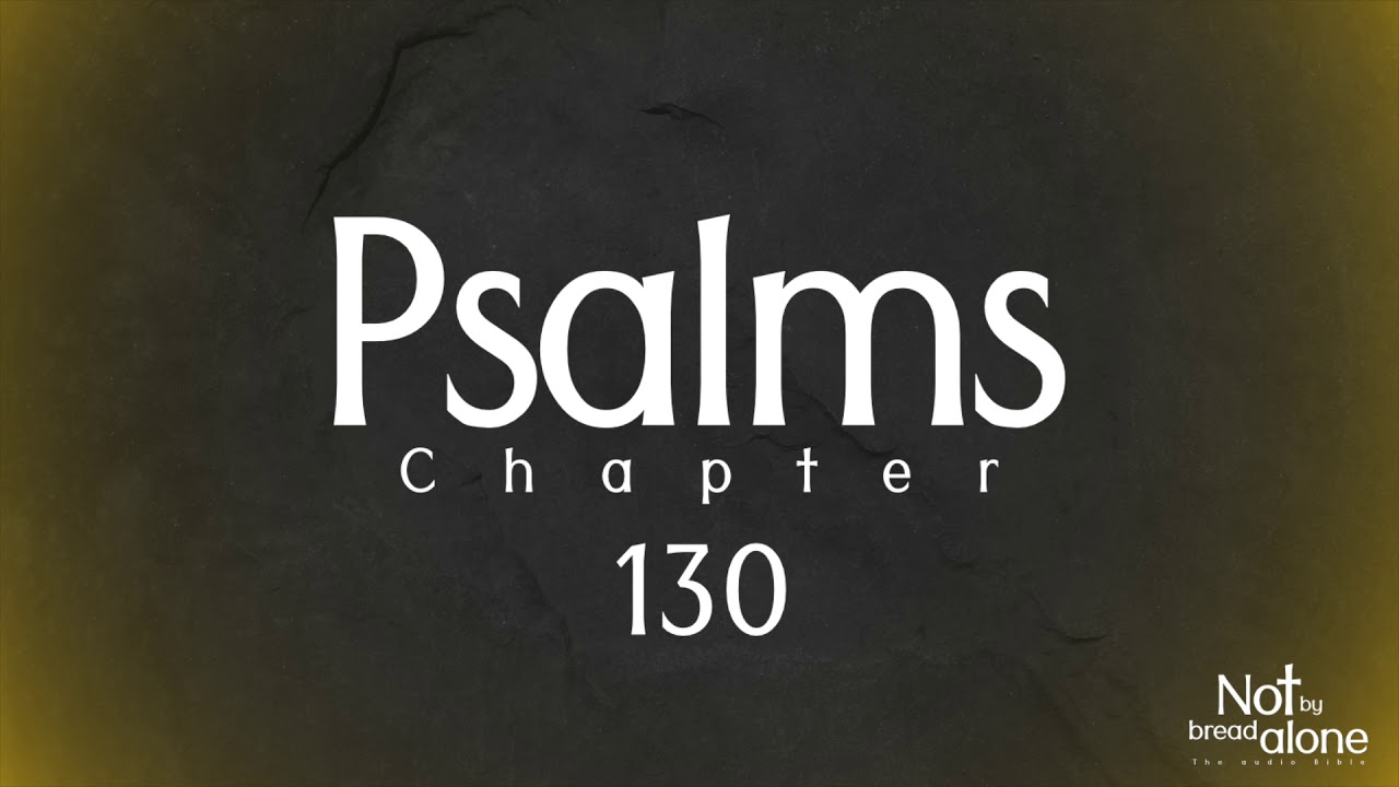 Psalms Chapter 130 - YouTube