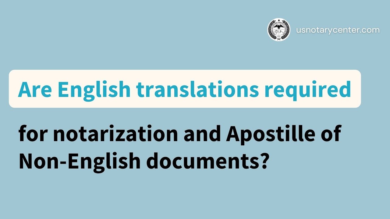 Are English Translations Required For Notarization And Apostille Of Non are-english-translations-required-for-notarization-and-apostille-of-non
