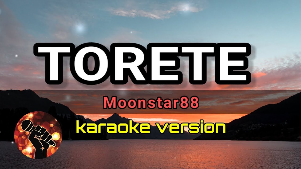 TORETE - MOONSTAR88 (karaoke version) - YouTube