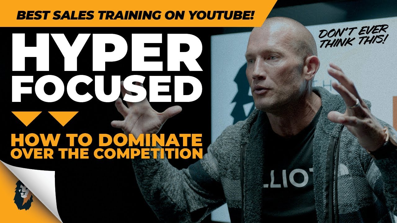 Sales Training // Hyper Focusing Will Make You Dangerous // Andy ...