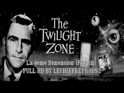 LA QUATRIEME DIMENSION (The Twilight Zone) | intro FRENCH  [16/9ème 720p]ᴴᴰ