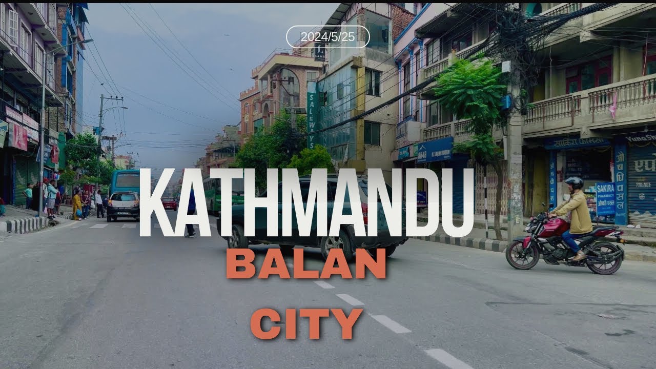 BALEN CITY KTM FULL VIDEO #balancity#kathmandu #morning #viral ...