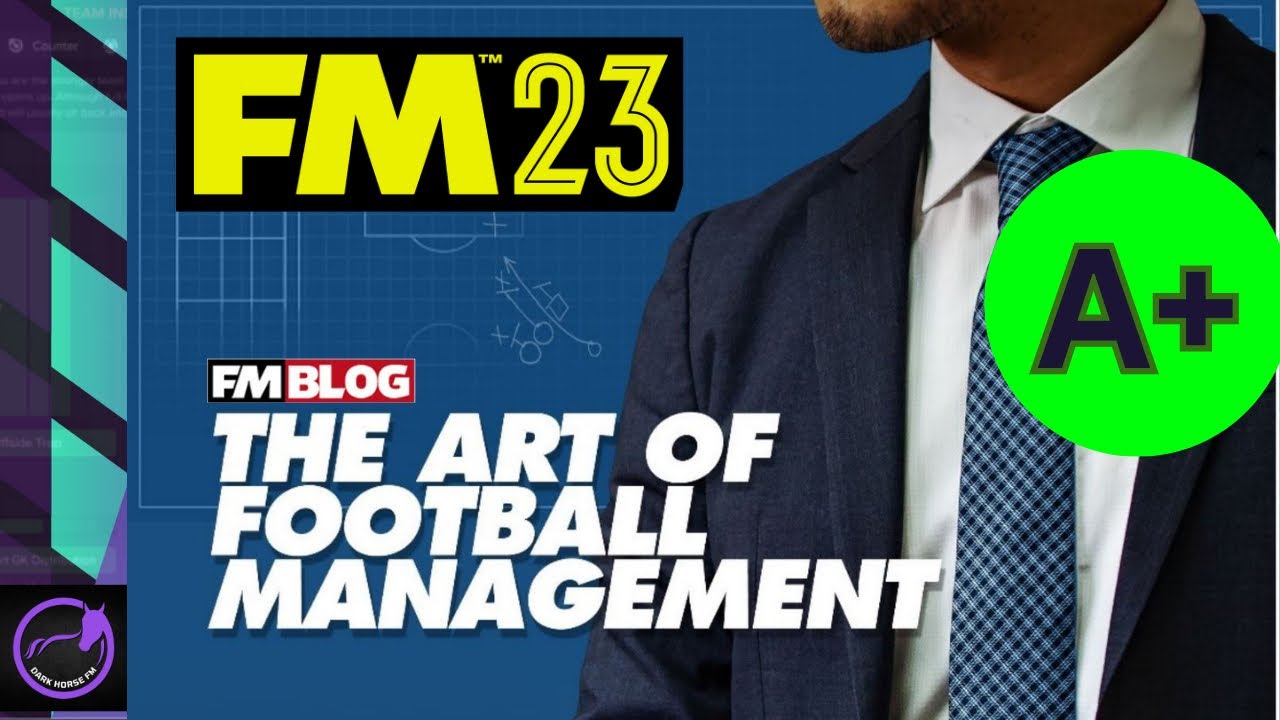 The Ultimate FM23 Playbook: The Art of Football Management - YouTube