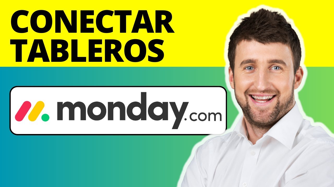 Cómo conectar tableros en Monday.com - YouTube