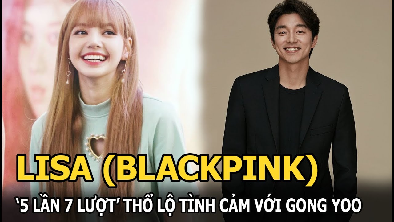 Gong Yoo Dan Lisa Blackpink at Phoebe Groves blog