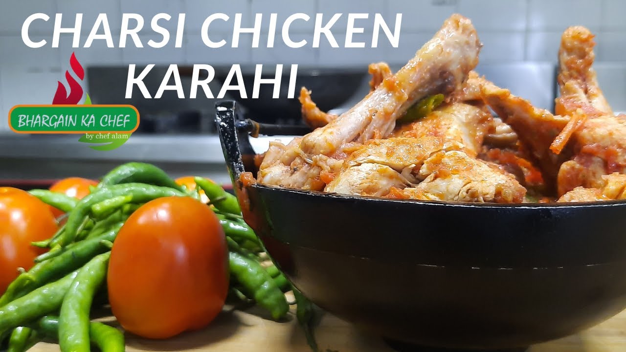 Charsi Chicken Karahi | चरसी चिकन कडाई | Peshawari Charsi Chicken ...