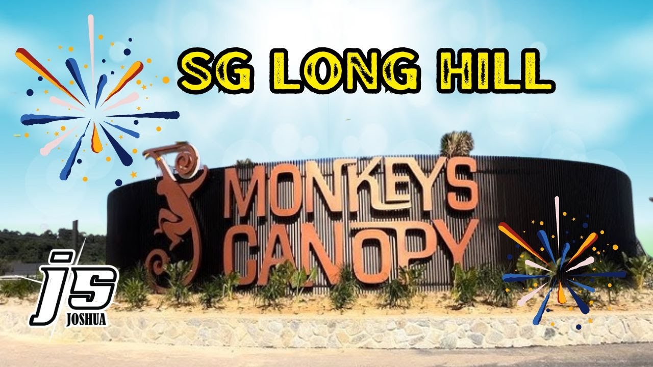 Malaysia Kuala Lumpur Monkey Canopy Sg Long Hill Resort l JS Joshua - YouTube