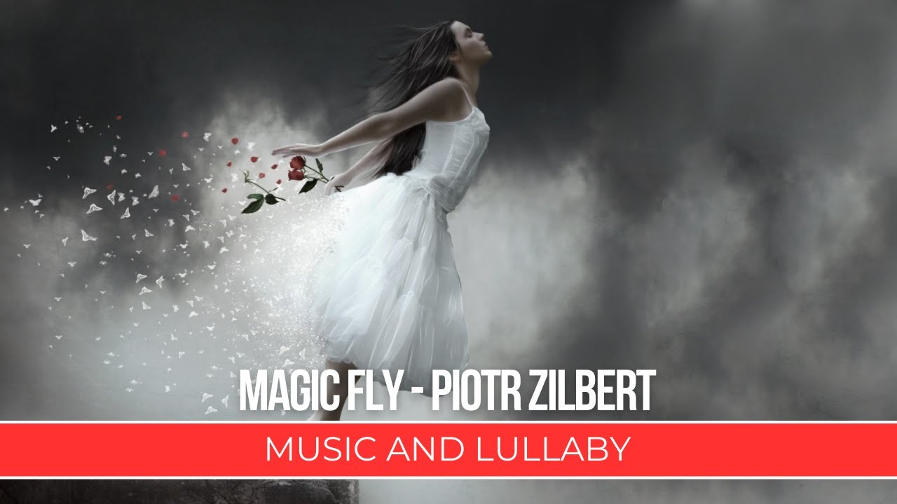 Magic Fly - Piotr Zilbert - YouTube