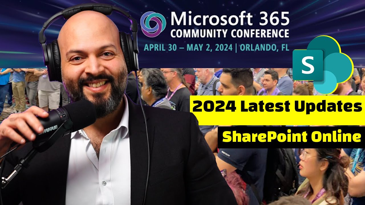 SharePoint latest 2024 news from Microsoft Community Conference - YouTube