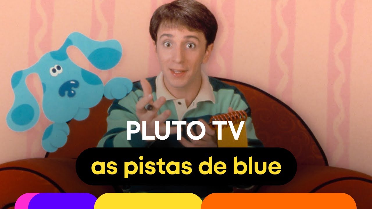 AS PISTAS DE BLUE| PLUTO TV - YouTube