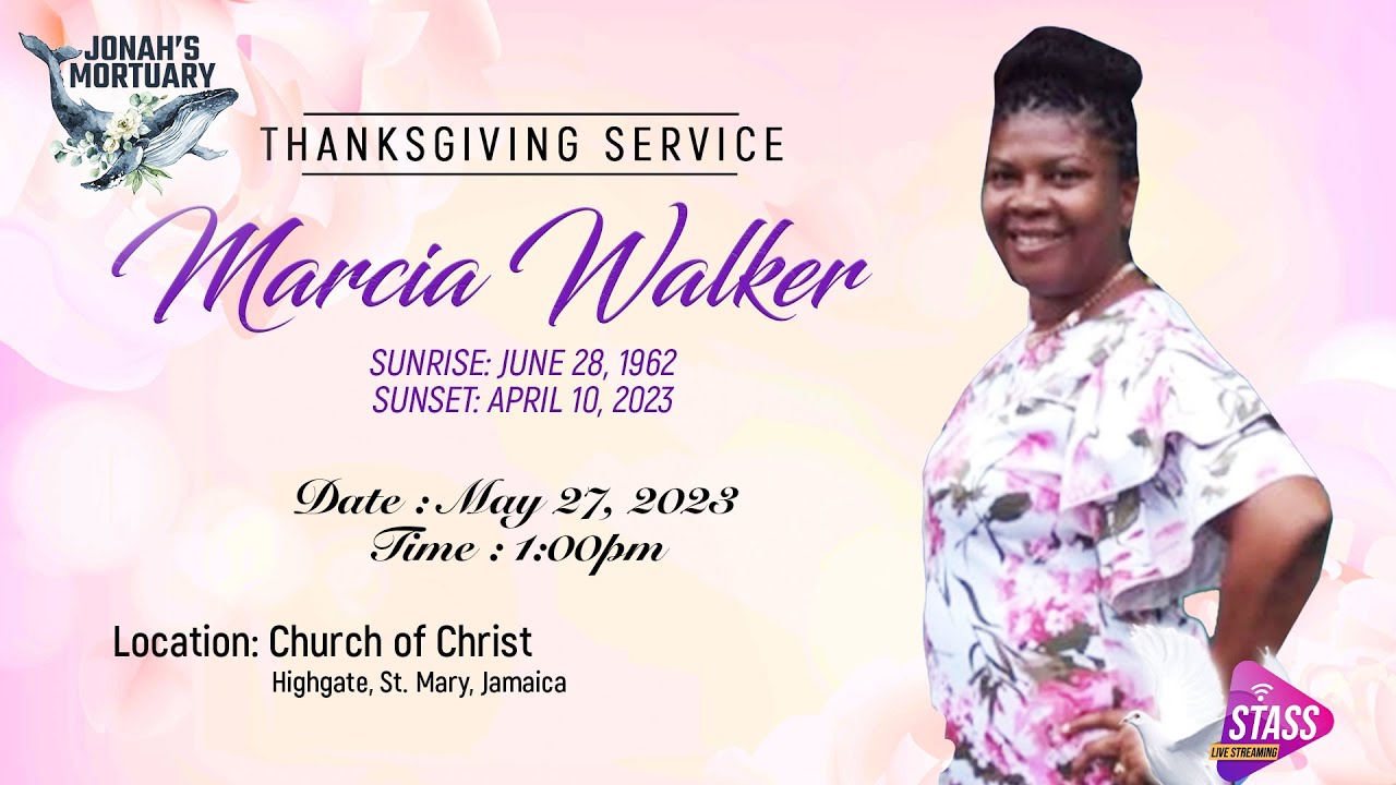 Thanksgiving Service for the Life of Marcia Walker - YouTube