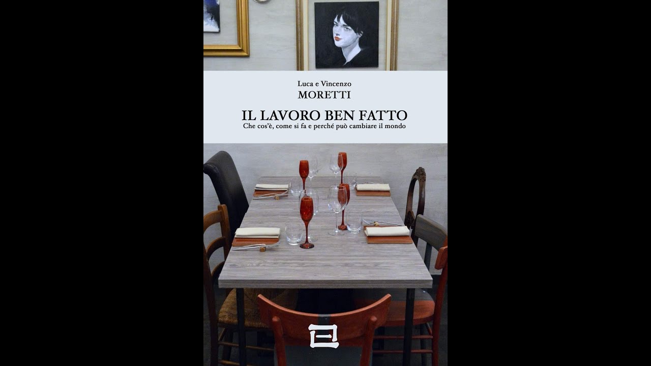 Letture per lettori 3: Luca e Vincenzo Moretti: Il lavoro ben fatto ...