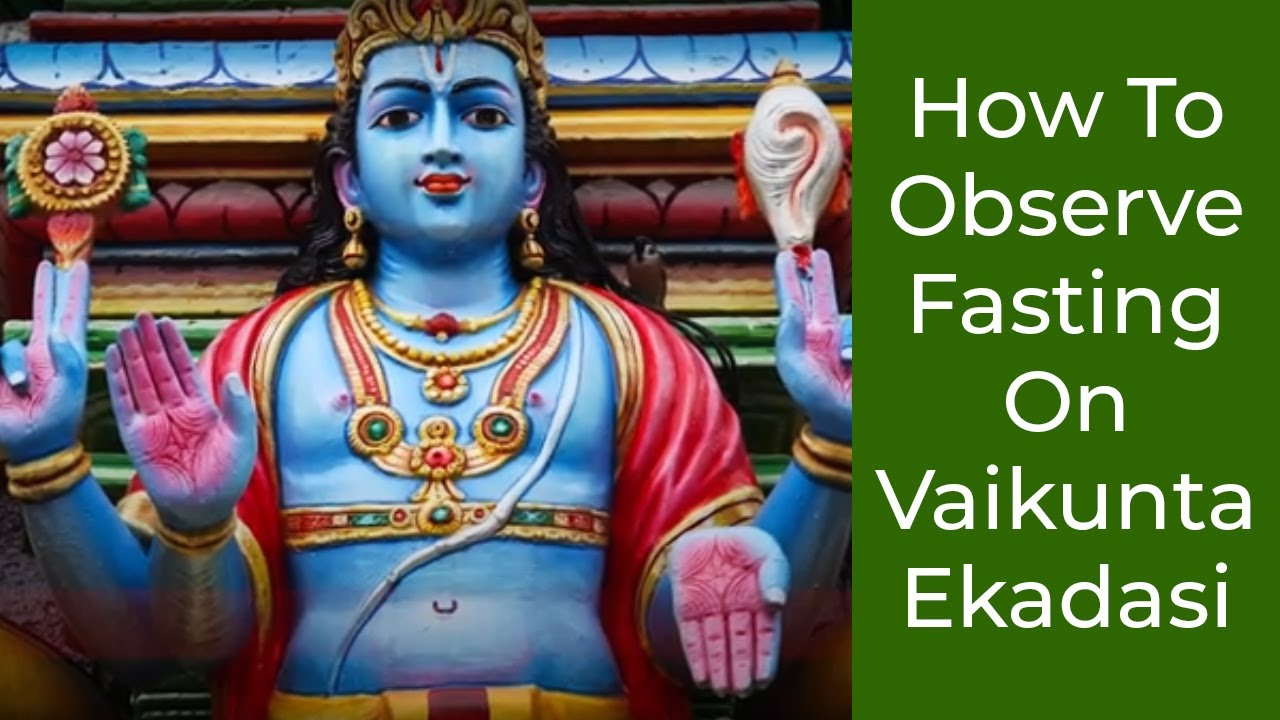 How To Observe Fasting On Vaikunta Ekadasi - YouTube