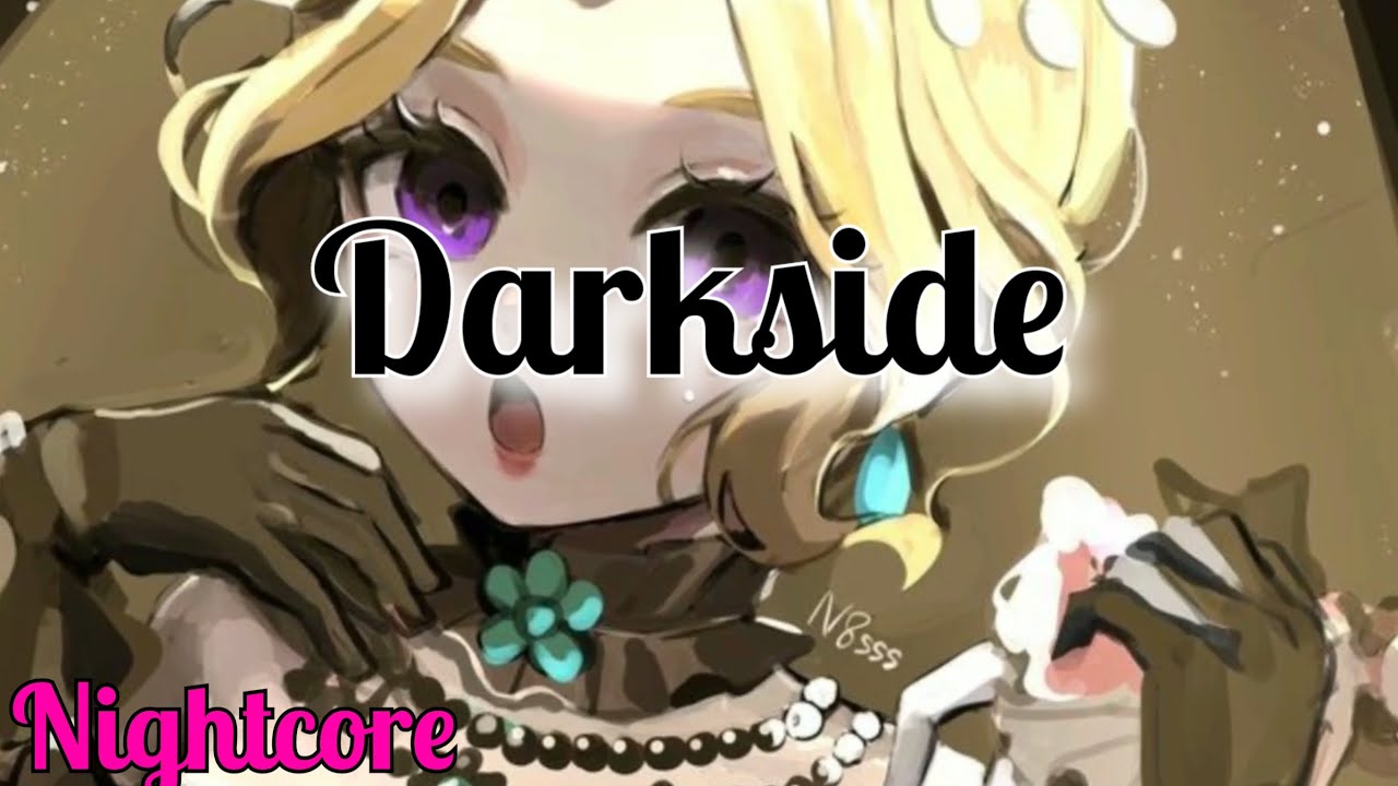 Nightcore|Darkside (lyrisc) [Identity v female dance kroto skin edit ...