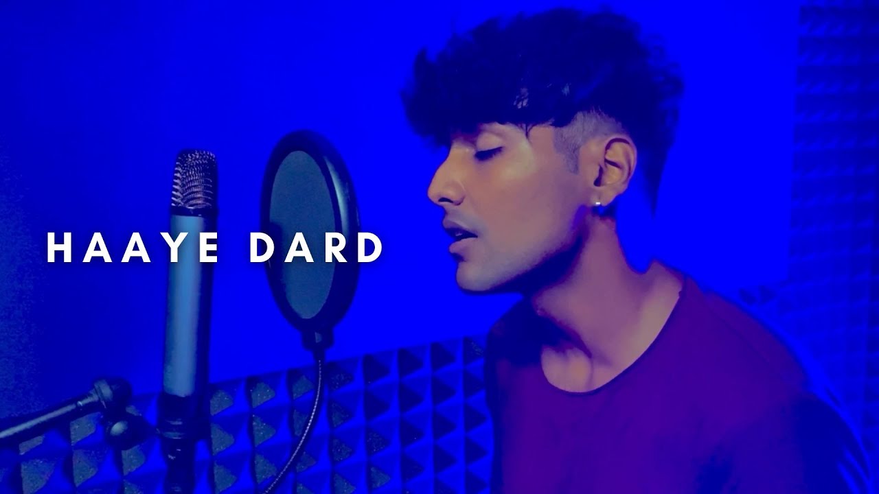 Haaye Dard | Darshan Raval Dard Album 2.0 JVEE Cover Newsong2023 - YouTube