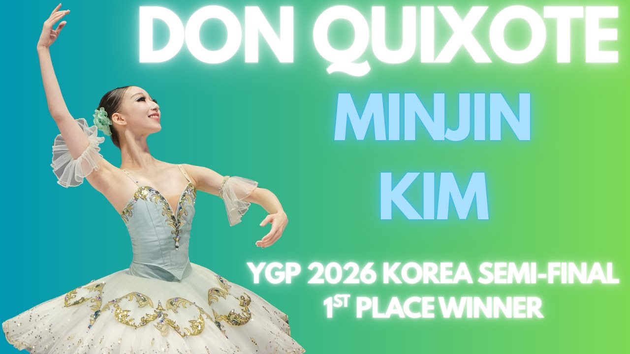 Minjin Kim - YGP 2026 Korea Semi-Final Senior Women 1st Place Winner - Don Quixote - YouTube