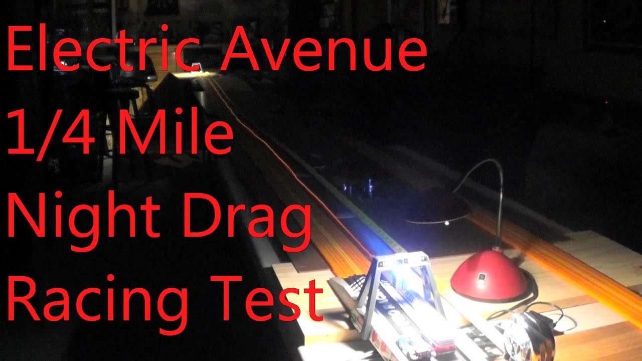 Electric Avenue Night Drag Race Test - YouTube
