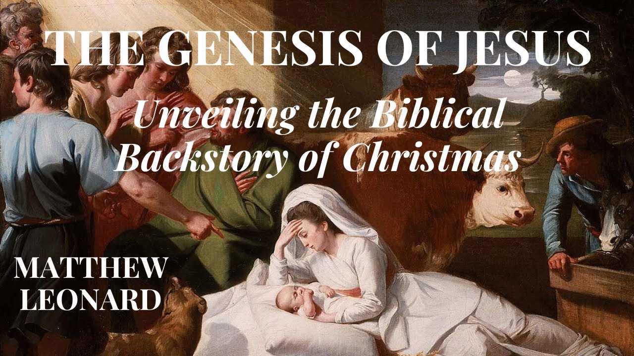 The Genesis of Jesus: Unveiling the Biblical Backstory of Christmas ...
