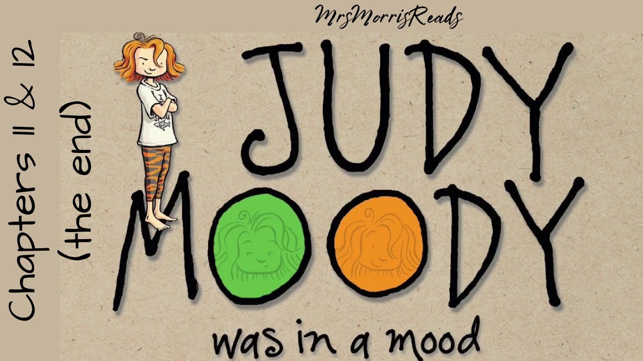 JUDY MOODY WAS IN A MOOD Chapters 11 & 12 Read Aloud - YouTube