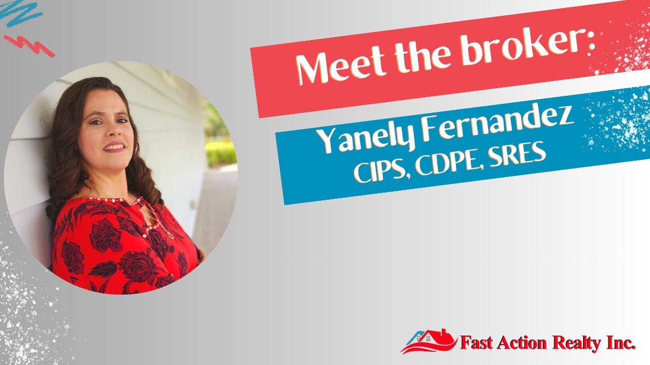 Meet our broker: Yanely Fernandez - A little background about real ...